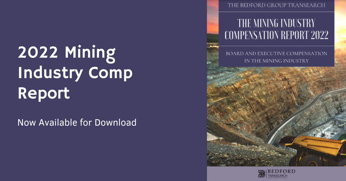 Executive & Board Compensation in the Mining Industry 2022